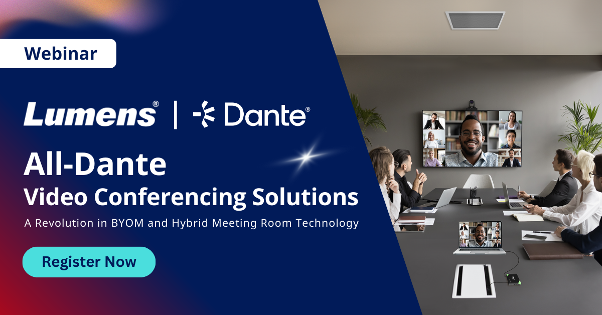 Lumens und Dante Gemeinsame Webinar-All-Dante-Videokonferenzlösungen | Lumens